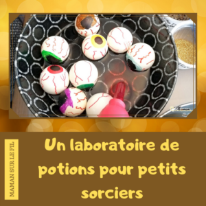 Laboratoire de potions pour petits sorciers {Activité} - Maman Sur Le Fil