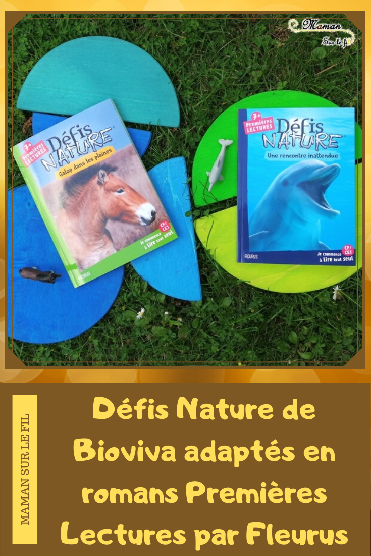 Défis Nature - Romans Premières Lectures {Lecture} - Maman Sur Le Fil