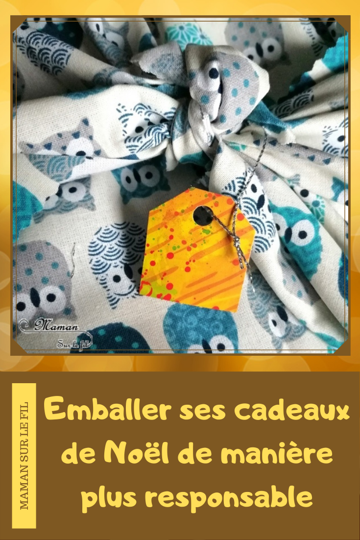 Emballer ses cadeaux de Noël de manière plus responsable {Activité} - Maman Sur Le Fil