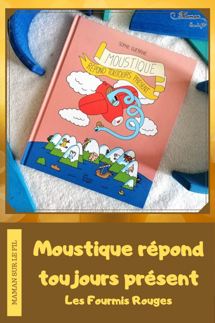 La BD Moustique chez Les Fourmis Rouges {Lecture} - Maman Sur Le Fil