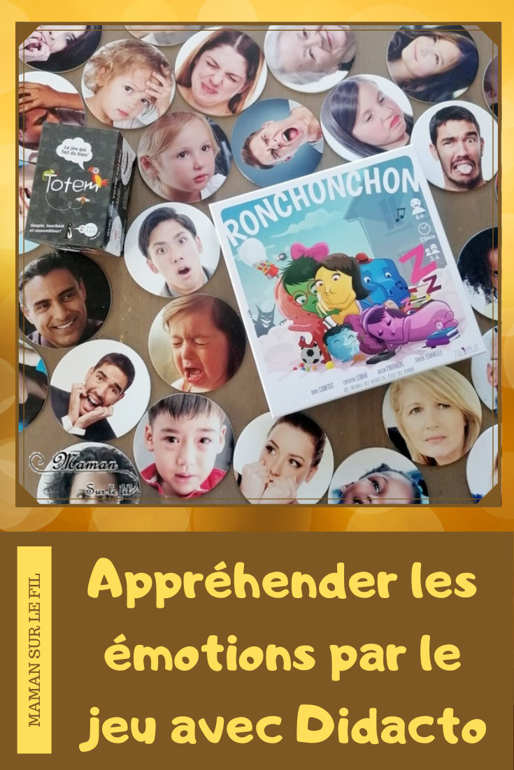 Appréhender les émotions par le jeu {Quotidien} - Maman Sur Le Fil