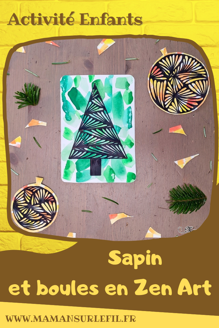 Sapin et Boules de Noël en Zen Art {Activité} - Maman Sur Le Fil