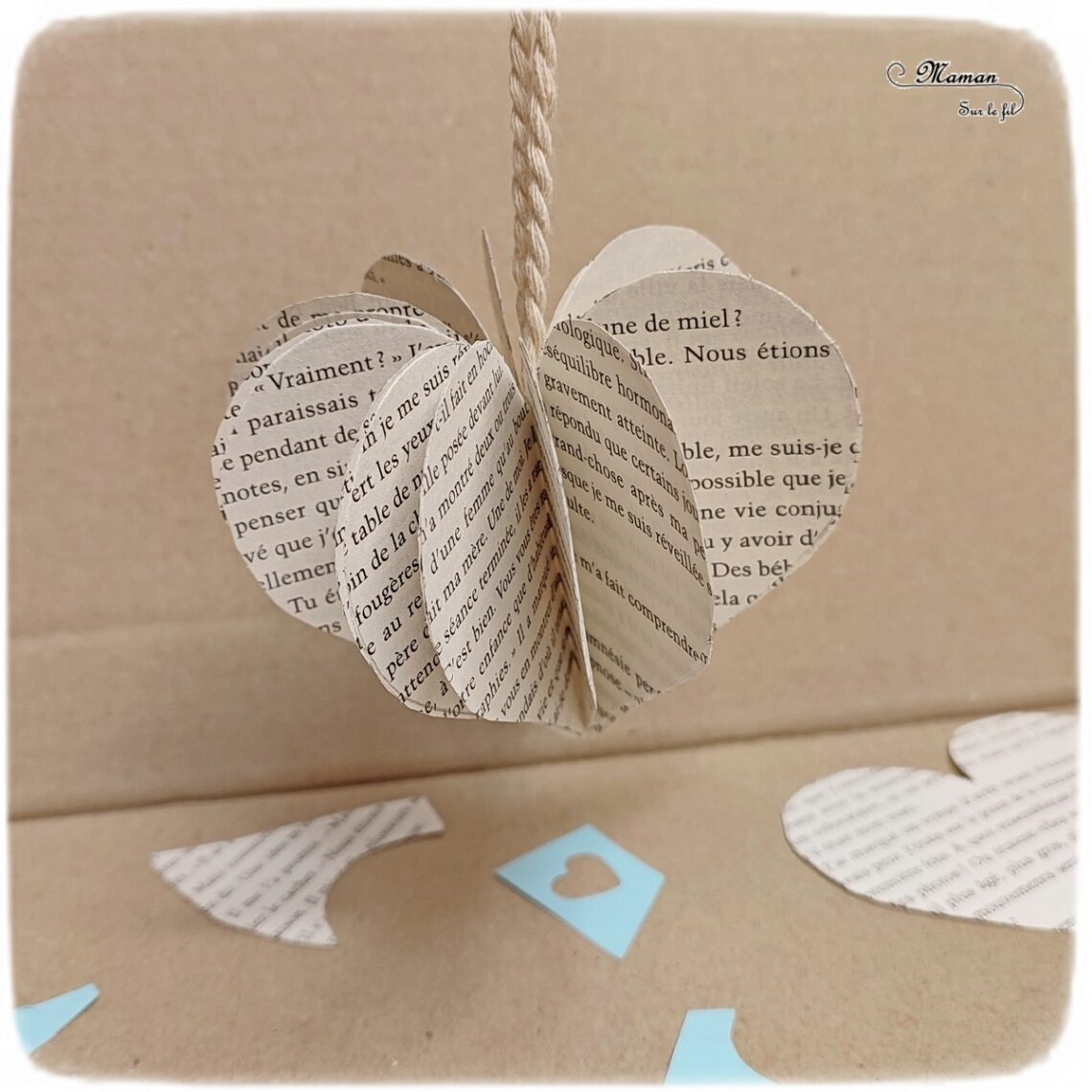 Coeurs en pages de vieux livre {Activité} - Maman Sur Le Fil