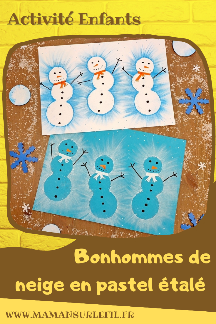 Bonhommes de neige au pastel étalé {Activité} - Maman Sur Le Fil