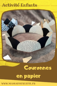 Couronnes faciles en papier {Activité} - Maman Sur Le Fil
