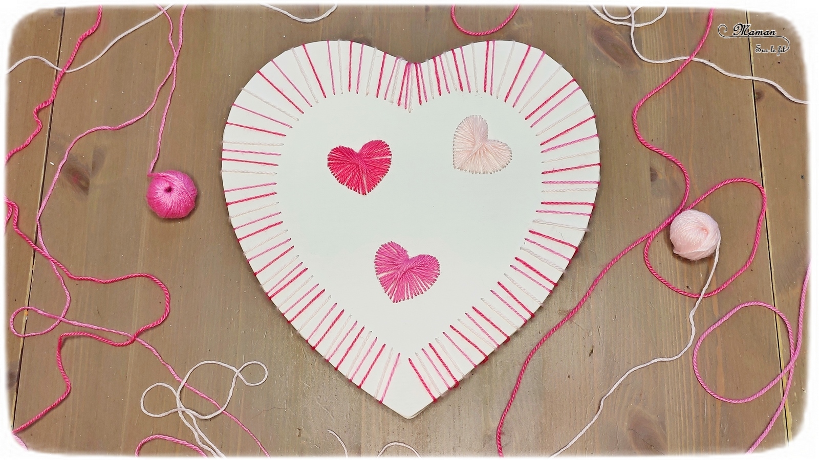 Coeurs brodés en laine {Activité} - Maman Sur Le Fil