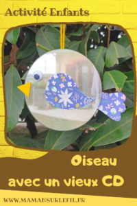 Fabriquer des oiseaux avec de vieux CD {Activité} - Maman Sur Le Fil