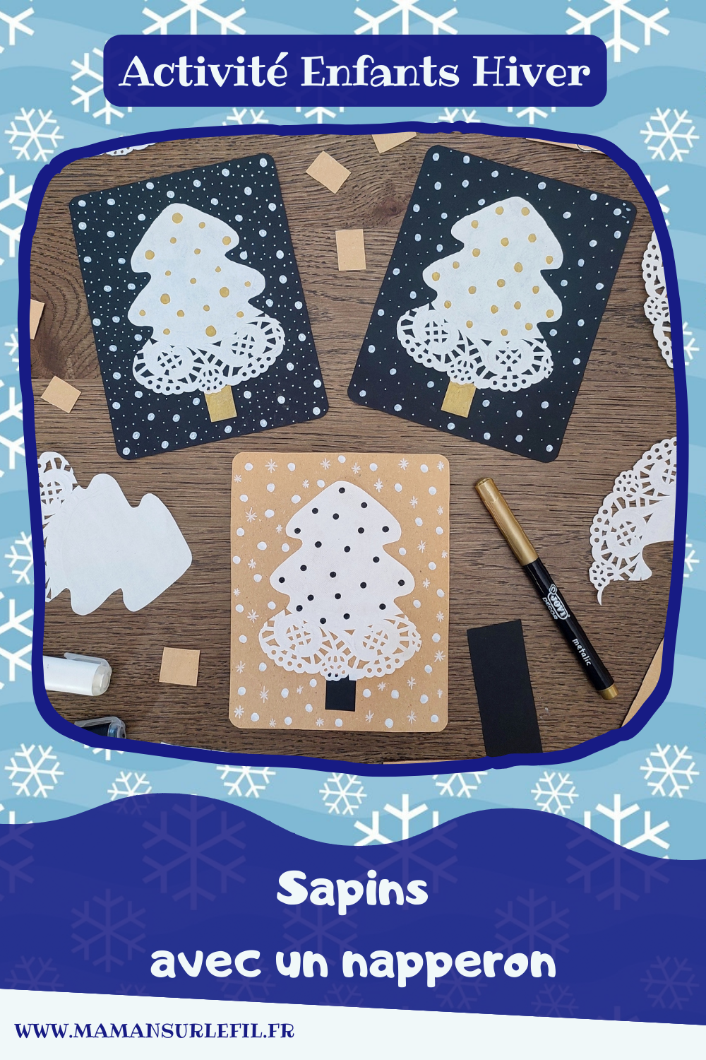 Sapins blancs avec des napperons {Activité} - Maman Sur Le Fil