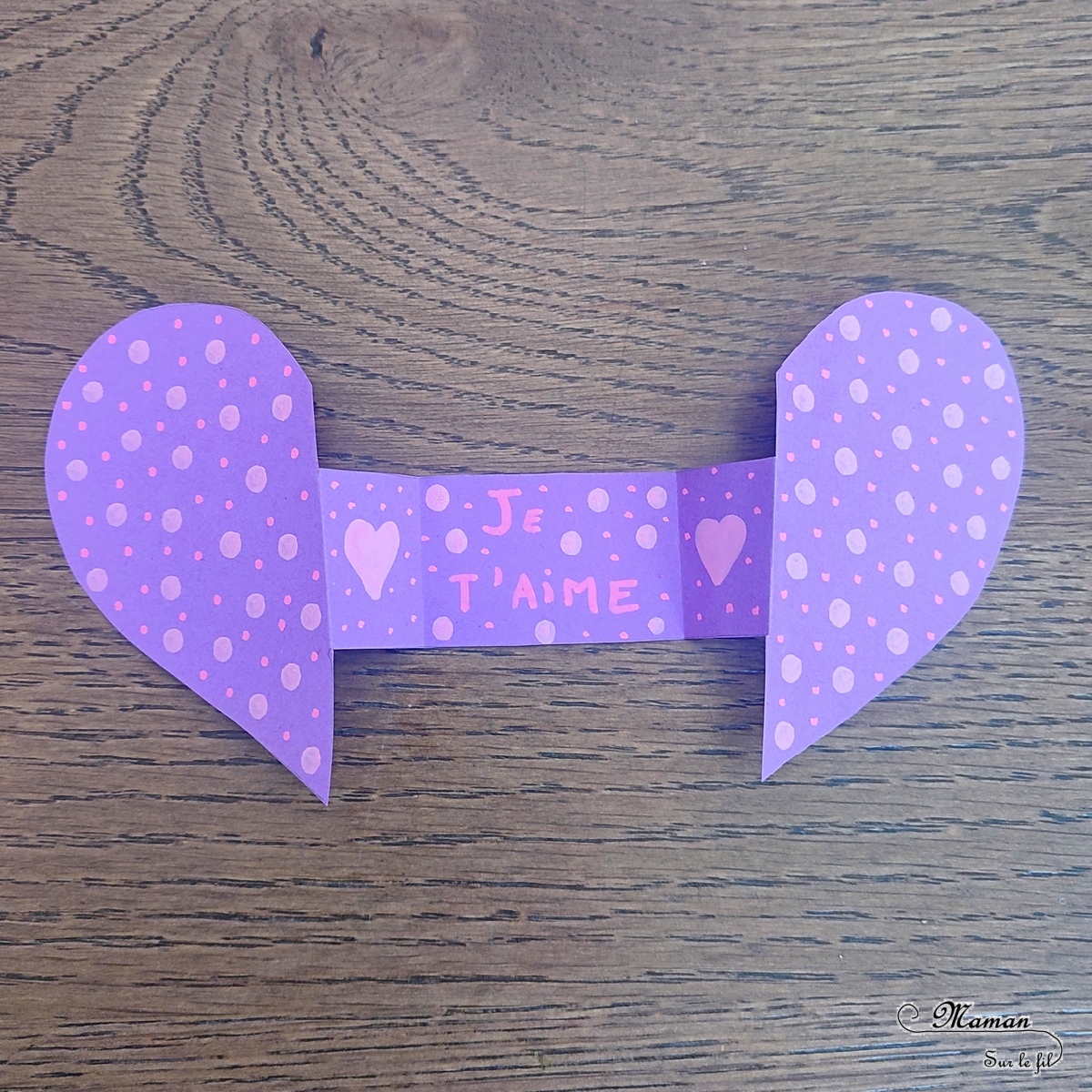 Cartes Coeurs qui s'ouvrent {Activité} - Maman Sur Le Fil