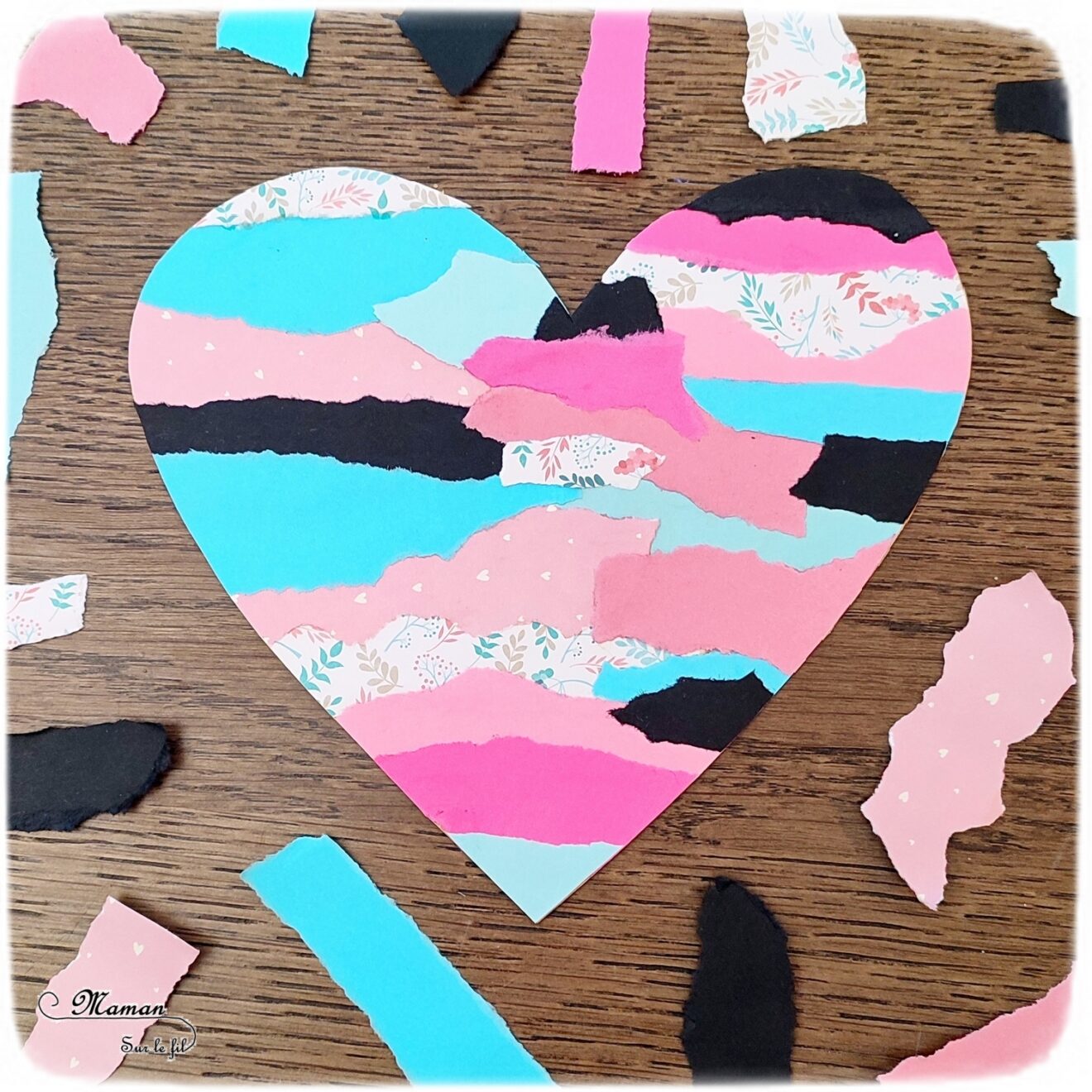 Coeurs en papier déchiré {Activité} - Maman Sur Le Fil