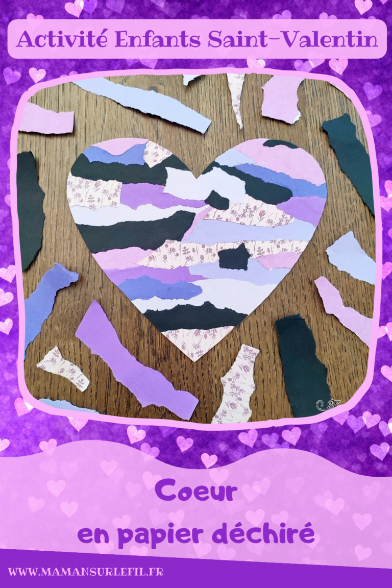Coeurs en papier déchiré {Activité} - Maman Sur Le Fil