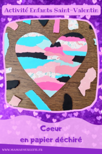 Coeurs en papier déchiré {Activité} - Maman Sur Le Fil