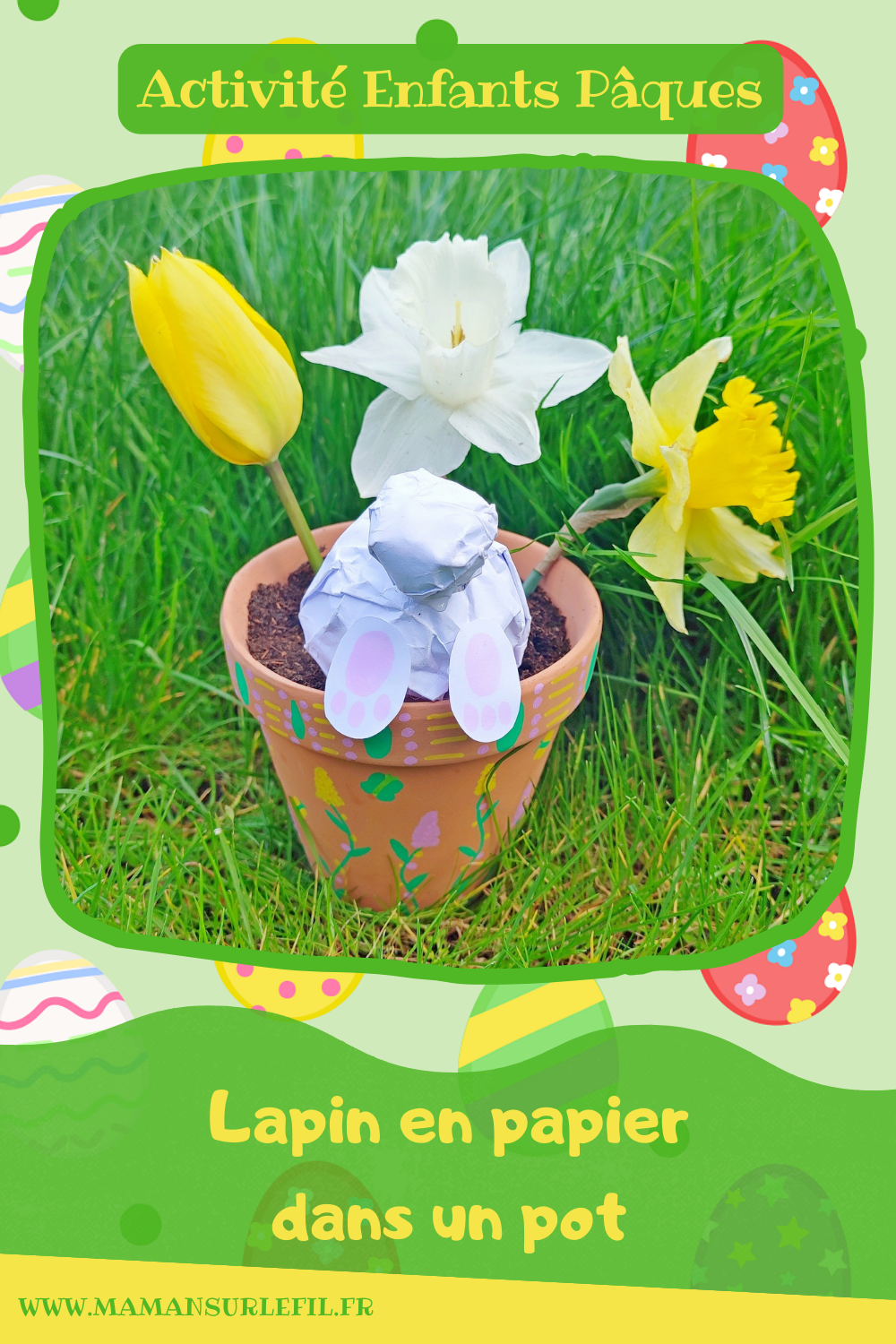 Lapin rigolo dans un pot de fleurs {Activité} - Maman Sur Le Fil