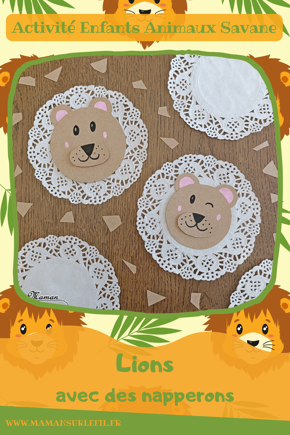 Lions en napperons et carton {Activité} - Maman Sur Le Fil