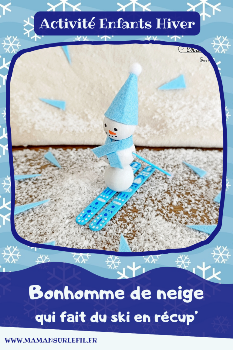 Bonhomme de neige qui fait du ski {Activité} - Maman Sur Le Fil
