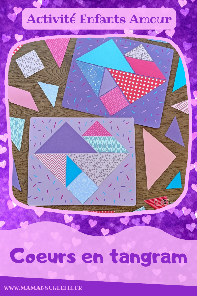 Coeurs en tangram {Activité} - Maman Sur Le Fil