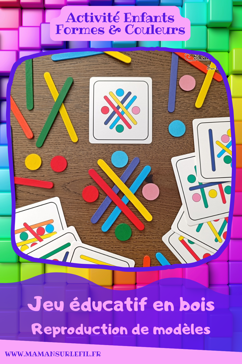 Jeu éducatif en bois - Formes et couleurs {Activité} - Maman Sur Le Fil