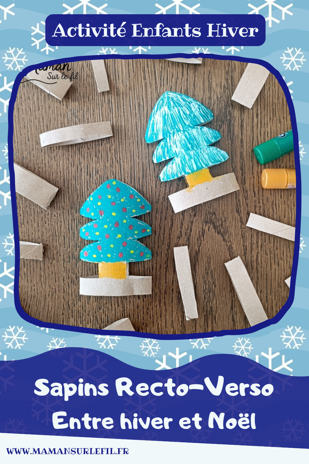 Sapins Recto-Verso - Entre hiver et Noël {Activité} - Maman Sur Le Fil